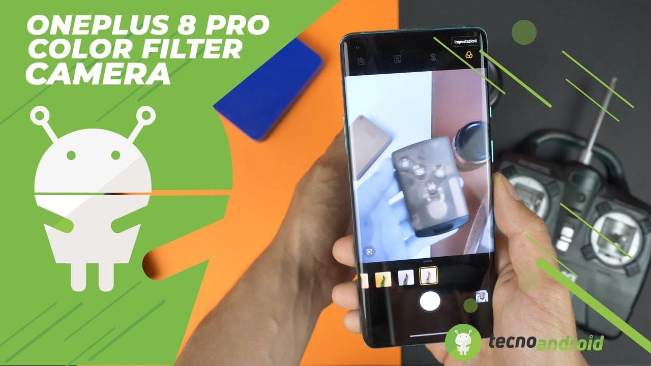 OnePlus 8 Pro e la Color Filter Camera, la nostra esperienza e la ...