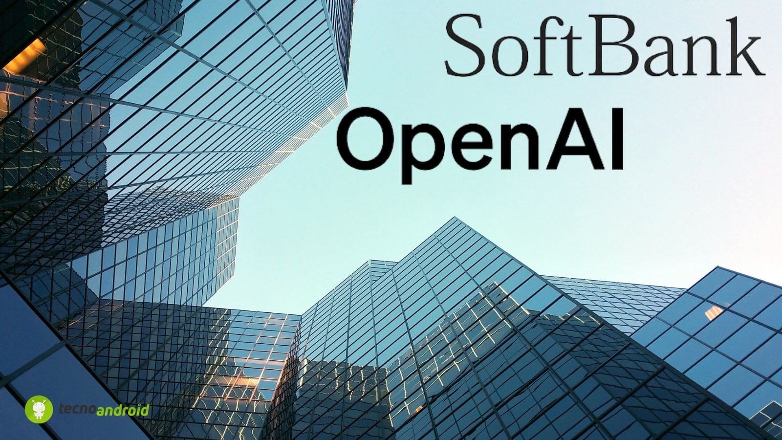 OpenAI e Softbank: nuova azienda per data center AI - TecnoAndroid