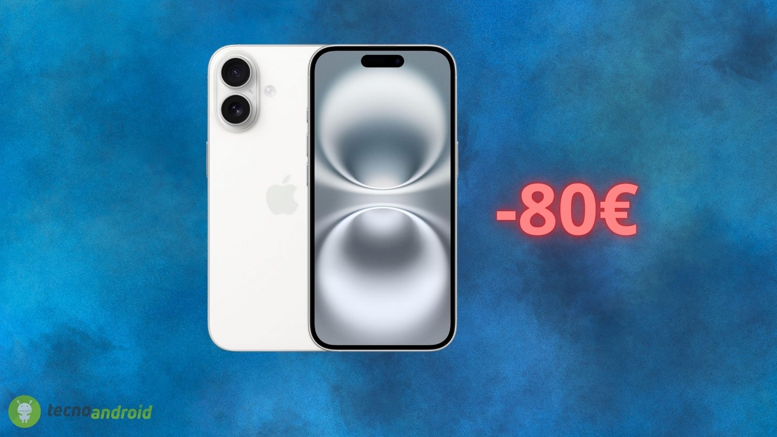 Amazon REGALA un'offerta FOLLE su Apple iPhone 16 - TecnoAndroid